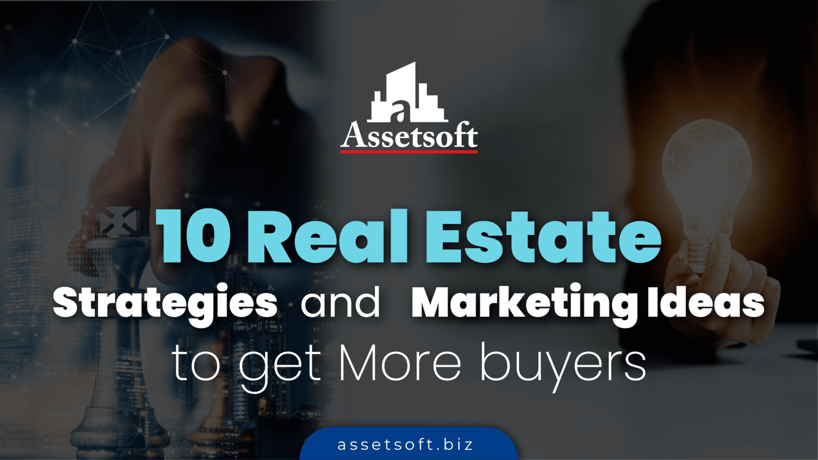 10 Real Estate Strategies and Marketing Ideas to get More buyers ...