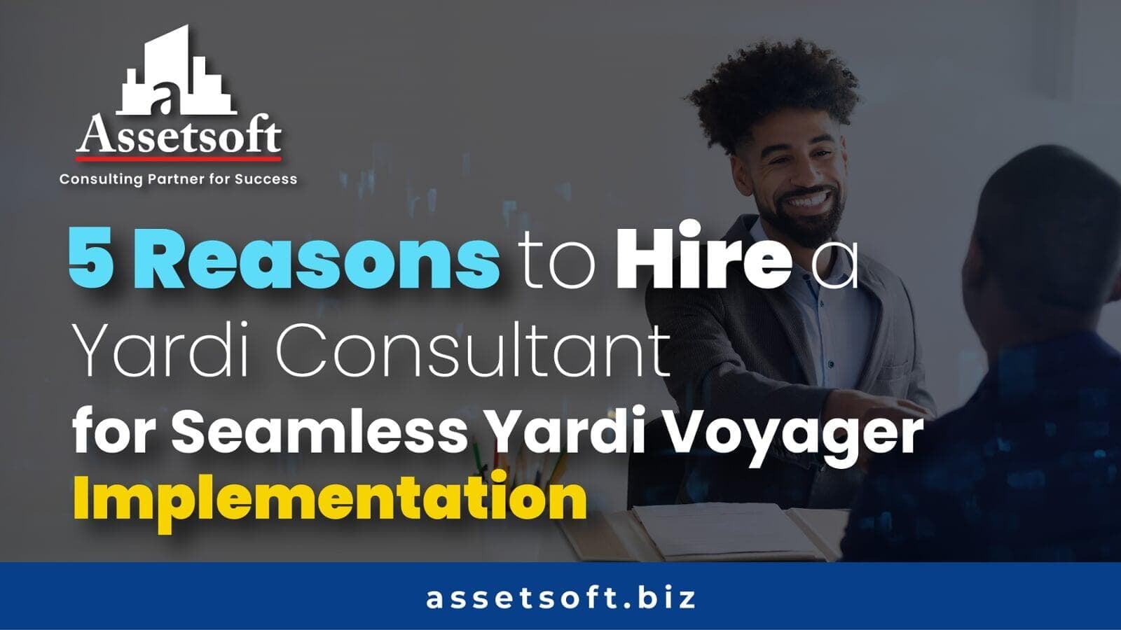 5 Reasons to Hire a Yardi Consultant for Seamless Yardi Voyager ...