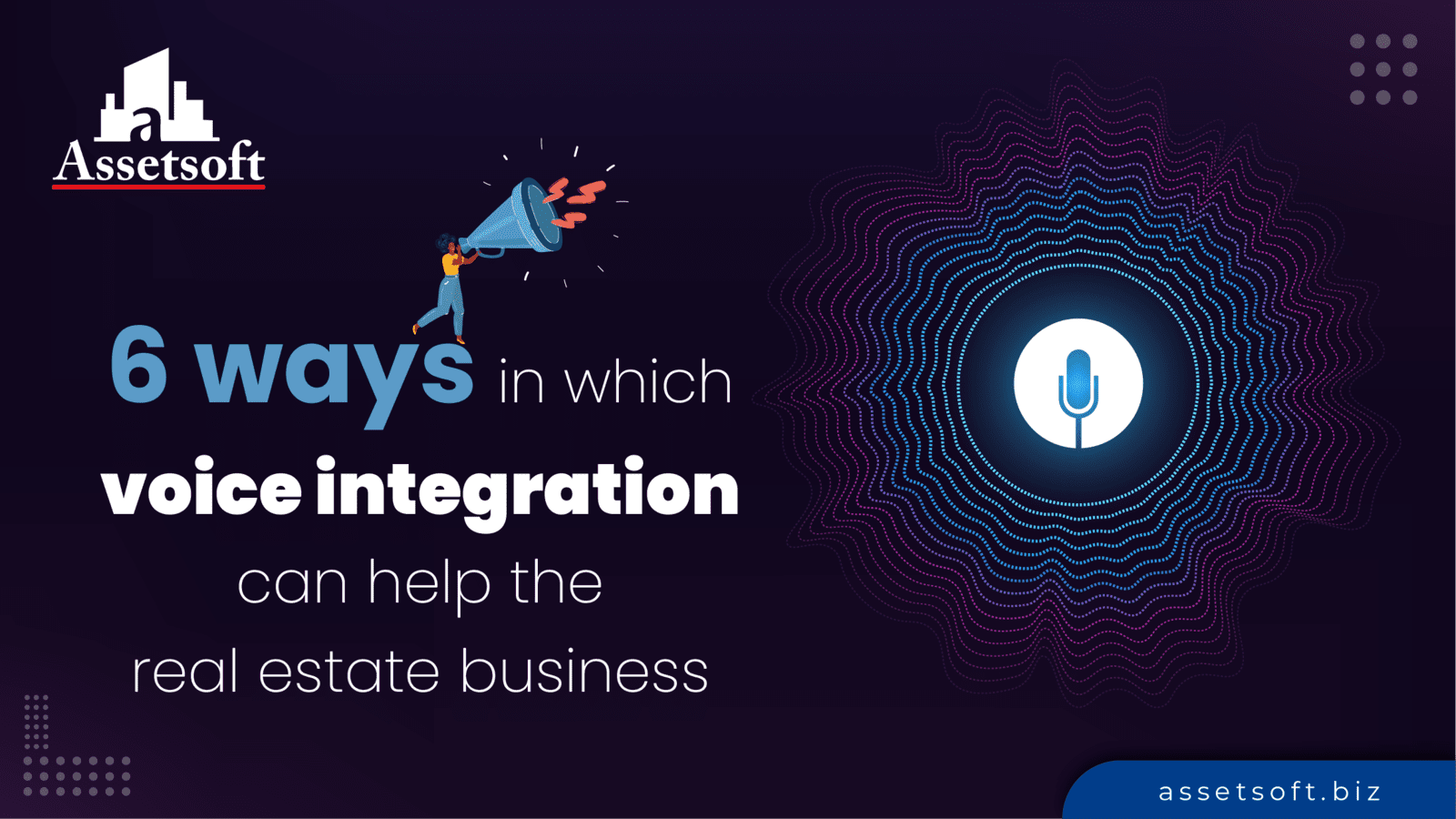 6 ways in which voice integration can help the real estate business ...