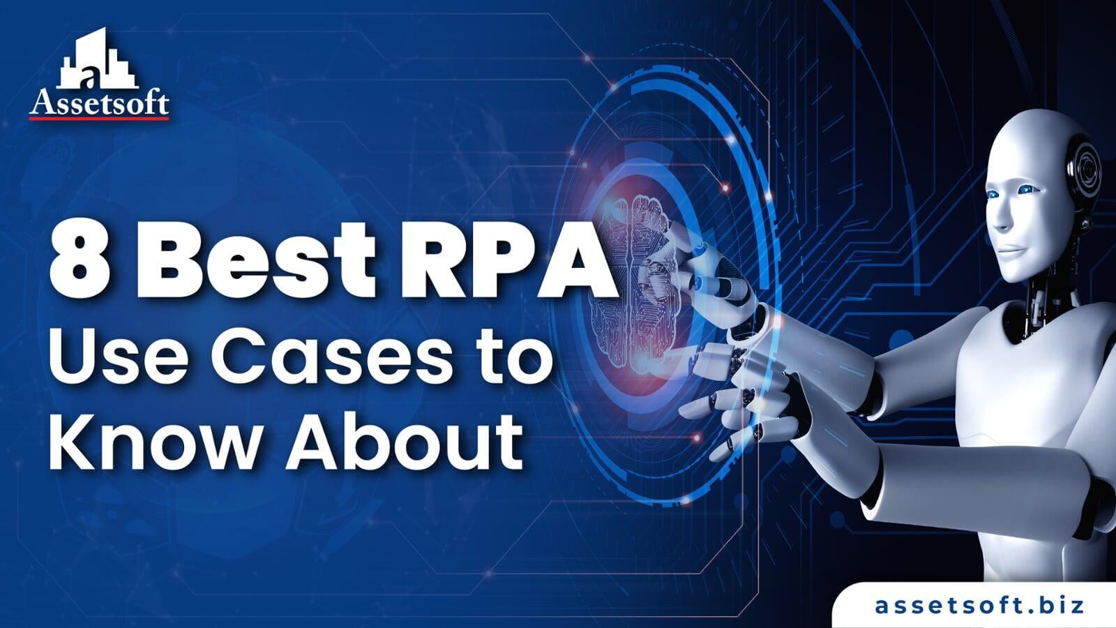 8 Best RPA Use Cases - including Property Managment - to Know About ...