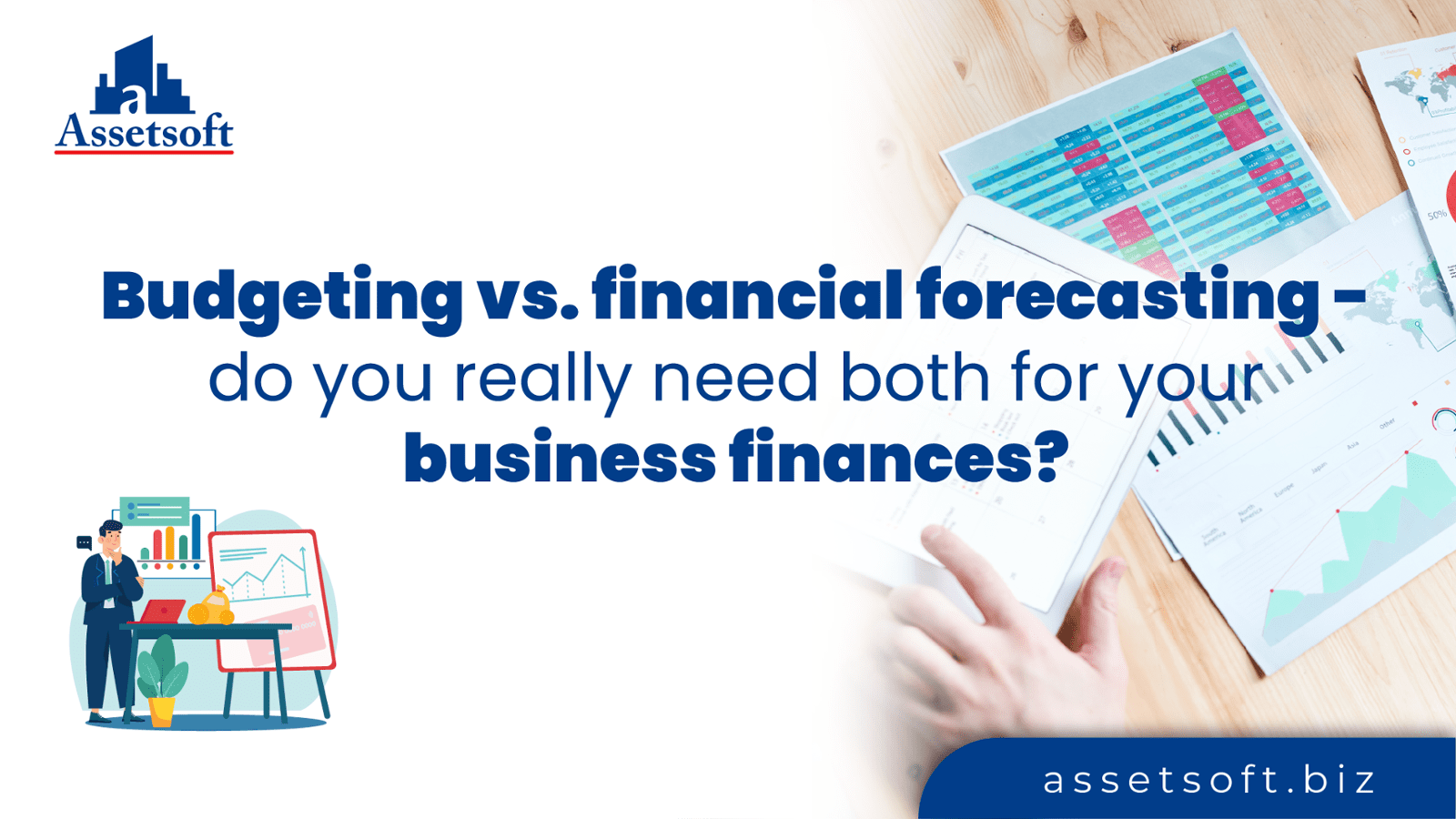 Budgeting vs. financial forecasting - Why Do You need both for your ...