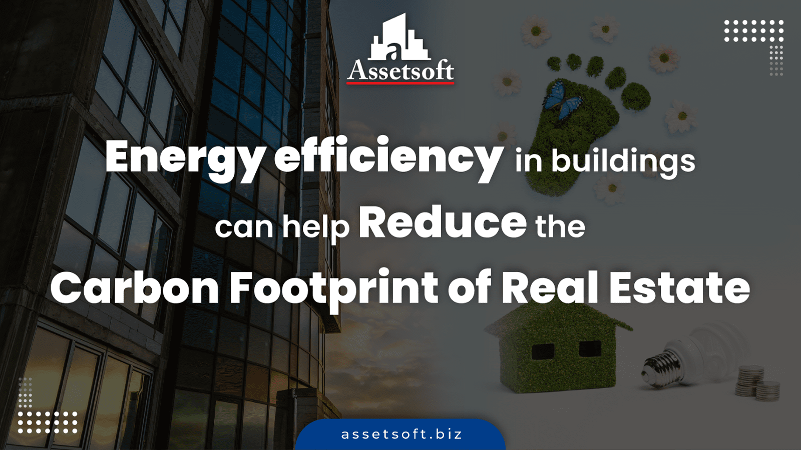 Energy Efficiency in Buildings can Help Reduce the Carbon Footprint of ...