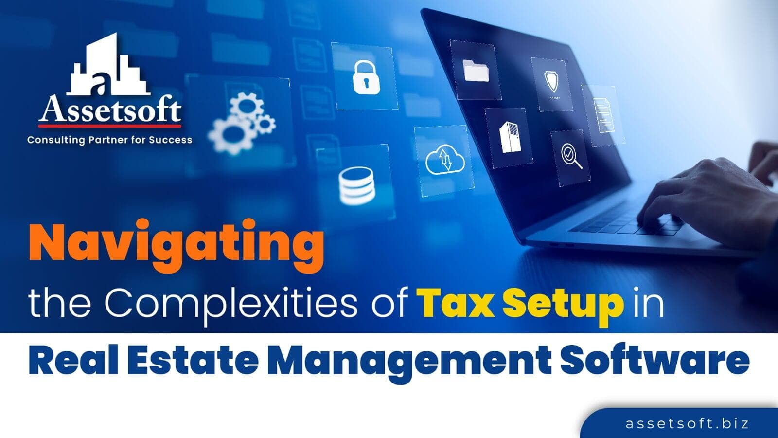 Navigating the Complexities of Tax Setup in Real Estate Management ...