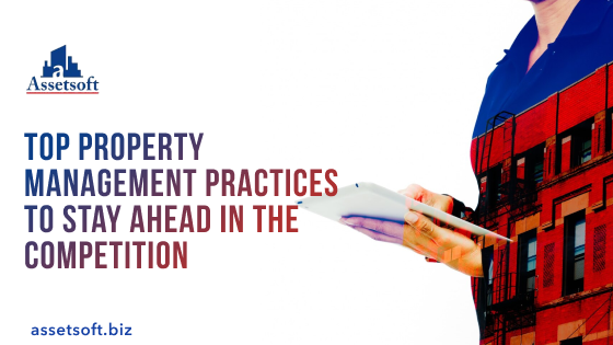 Top 10 Property Management Practices to Stay Ahead in the Competition ...