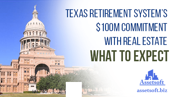 Texas Retirement Systems $100m Commitment with Real Estate - What to ...
