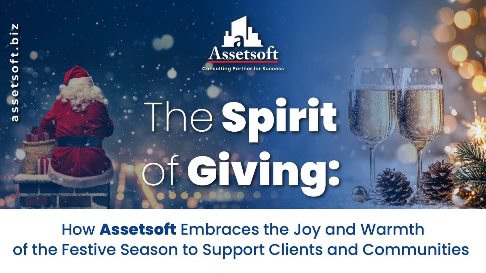 The Spirit of Giving: How Assetsoft Embraces the Joy and Warmth of the ...
