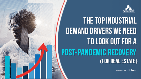 The Top Industrial Demand Drivers We Need To Look Out For A Post ...