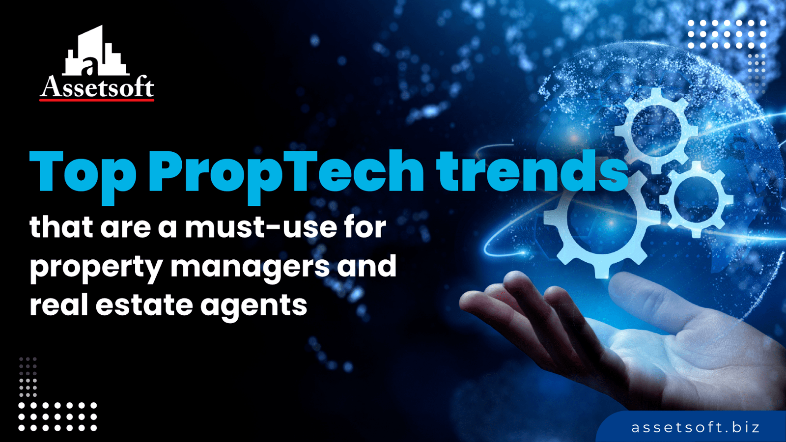 Top PropTech Trends that are a Must-use for Property Managers and Real ...
