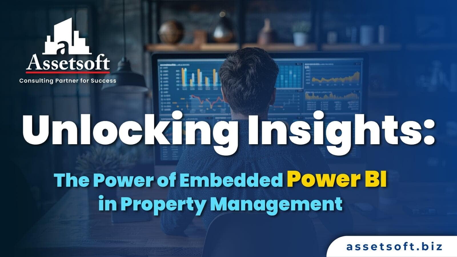 Unlocking Insights: The Power of Embedded Power BI in Property ...